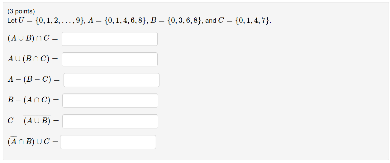 Solved Let U={0,1,2,…,9},A={0,1,4,6,8},B={0,3,6,8}, and | Chegg.com Solved Let U={0,1,2,…,9},A={0,1,4,6,8},B={0,3,6,8}, and | Chegg.com