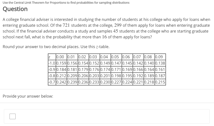 Solved Use the Central Limit Theorem for Proportions to find | Chegg.com