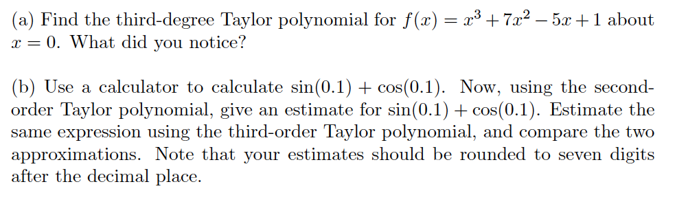 Solved (a) Find the third-degree Taylor polynomial for f(x 0 | Chegg.com