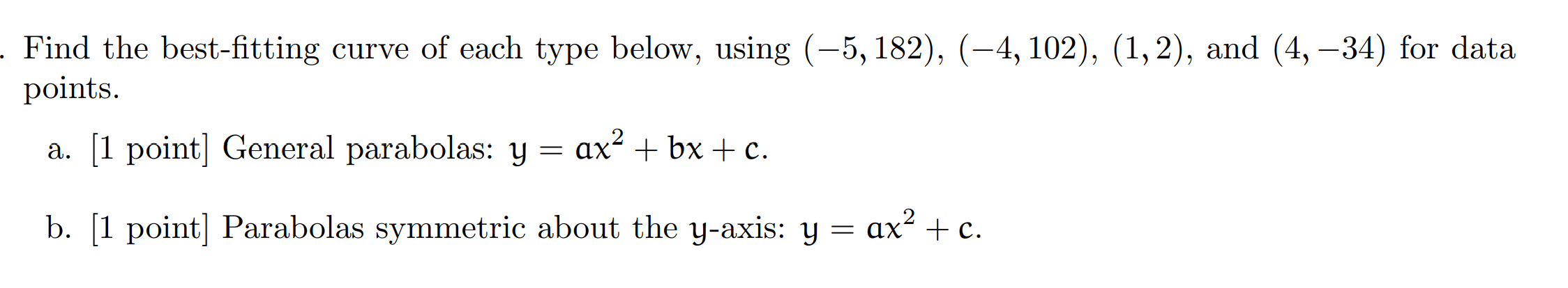 Solved Find the best-fitting curve of each type below, using | Chegg.com