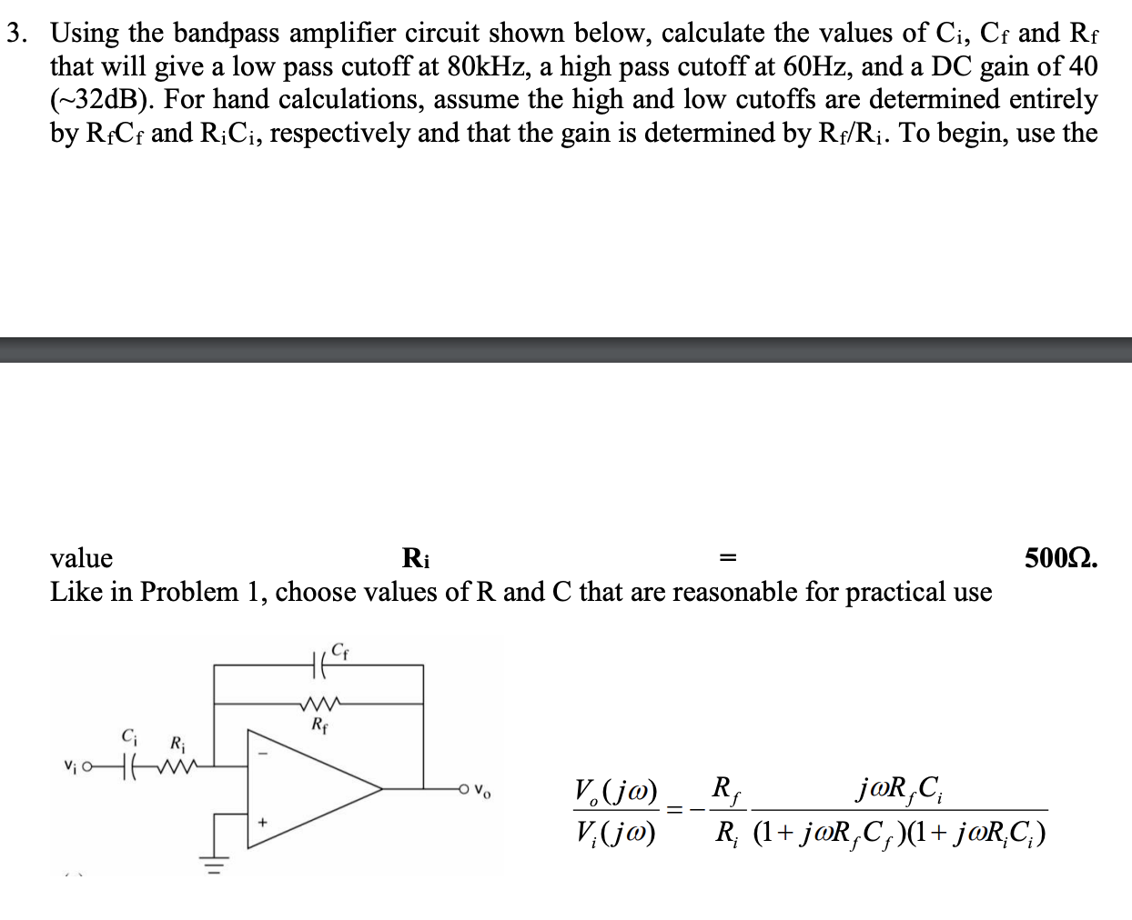 Solved Using the bandpass amplifier circuit shown below, | Chegg.com