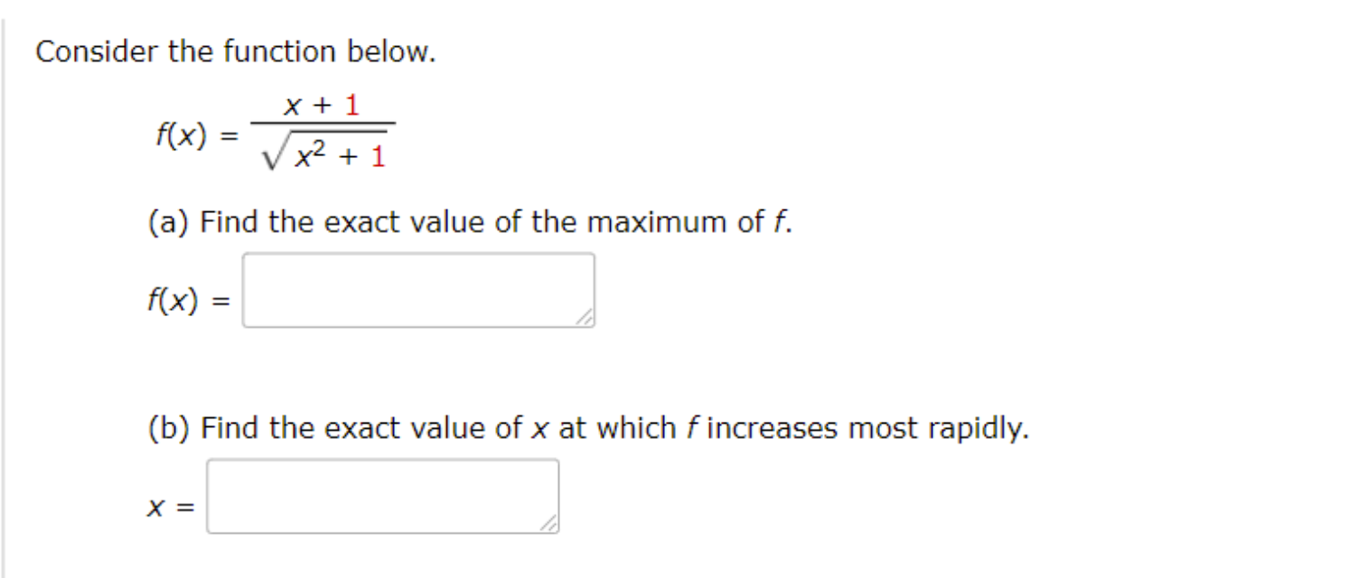 Solved Consider the function below.f(x)=x+1x2+12(a) ﻿Find | Chegg.com