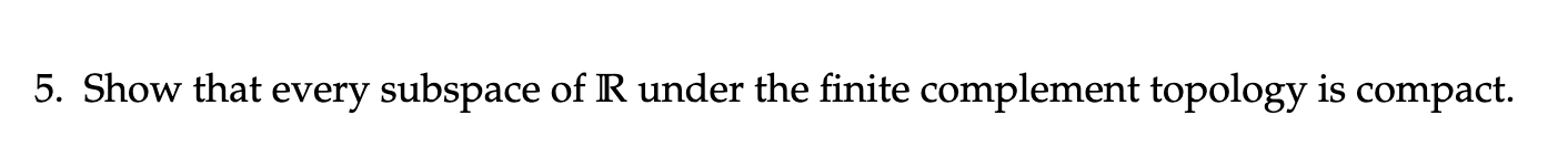 Solved Show that every subspace of R ﻿under the finite | Chegg.com