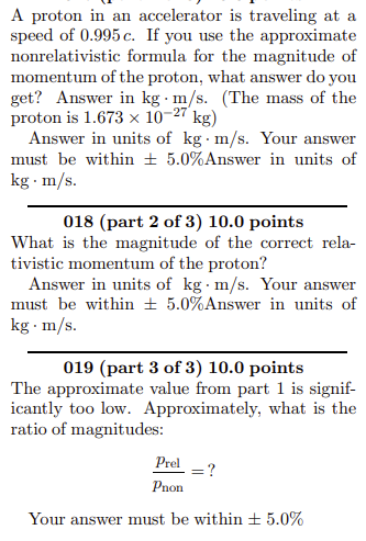 Solved A proton in an accelerator is traveling at a speed of | Chegg.com