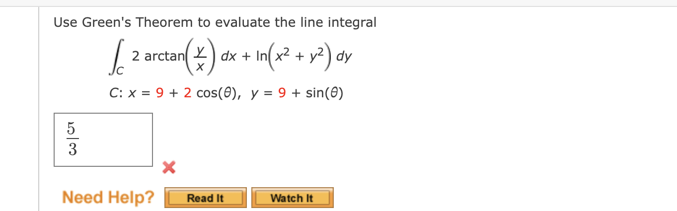 Solved Use Green's Theorem to evaluate the line integral | Chegg.com