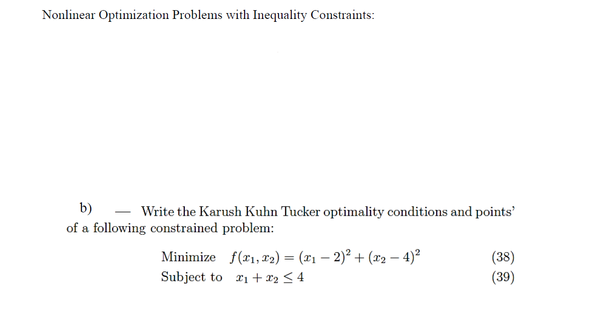 Solved Nonlinear Optimization Problems with Inequality | Chegg.com