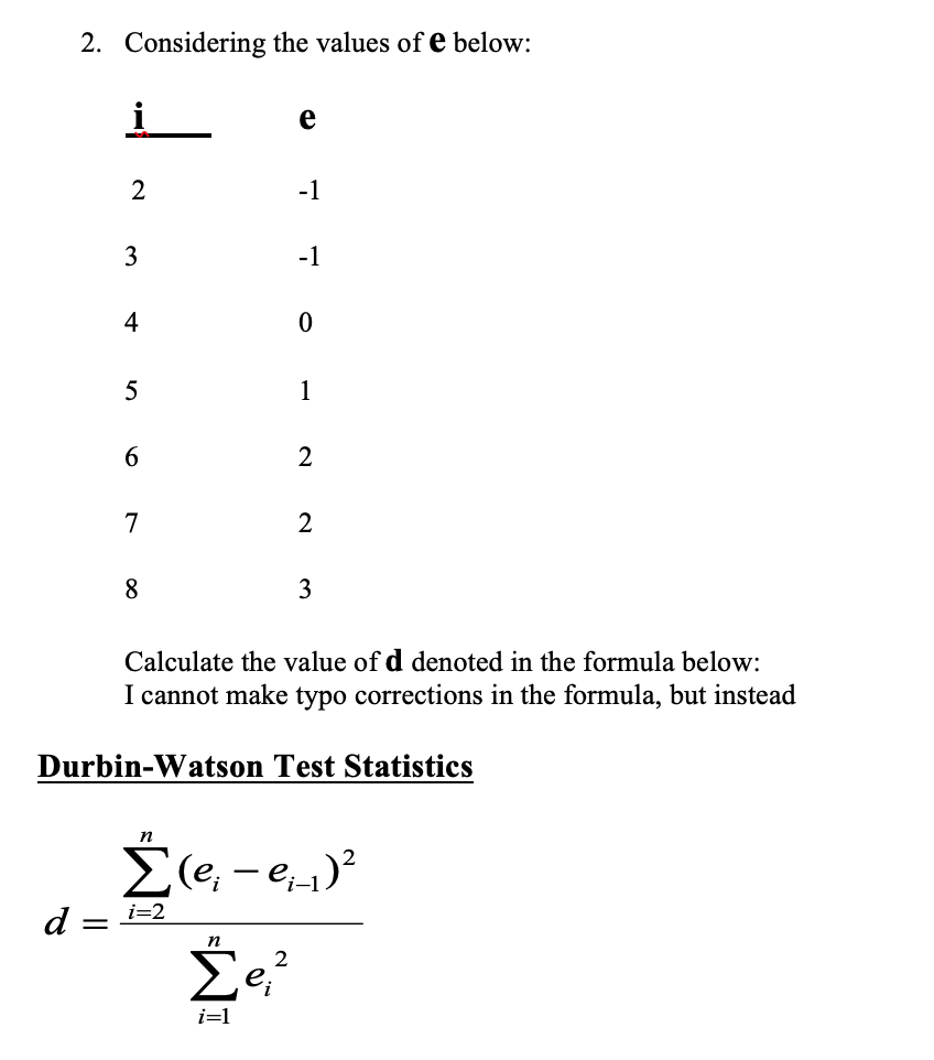Solved 2. Considering the values of e below: Calculate the | Chegg.com