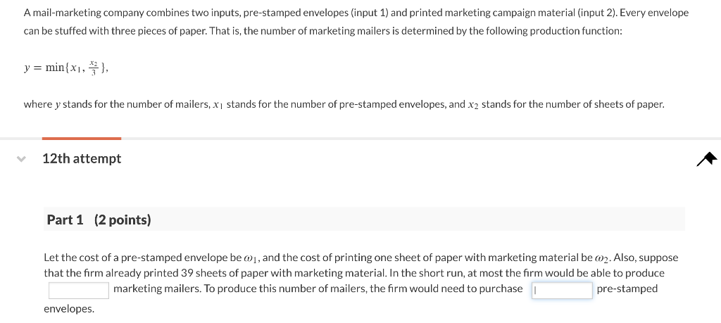 Solved A mail-marketing company combines two inputs, | Chegg.com