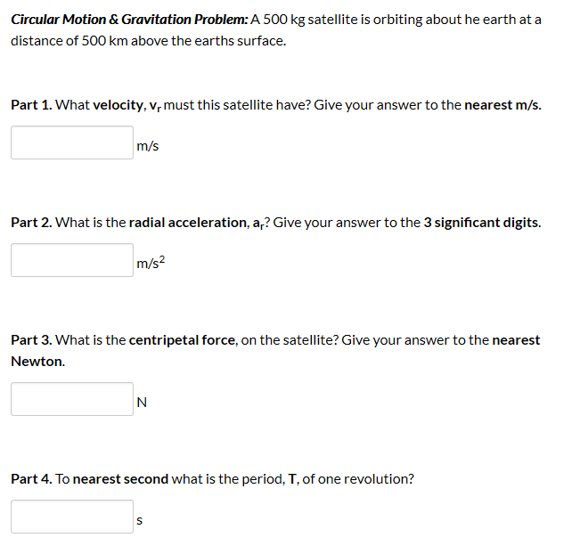 Solved Circular Motion & Gravitation Problem: A 500 kg | Chegg.com