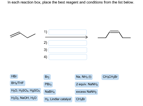 Solved In each reaction box, place the best reagent and | Chegg.com