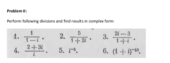 Solved Problem II: Perform following divisions and find | Chegg.com