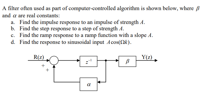 Solved A filter often used as part of computer-controlled | Chegg.com