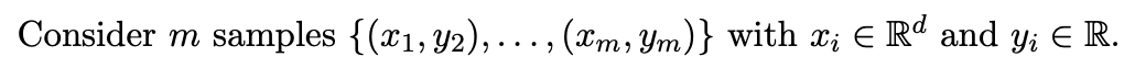 Consider m samples {(x1,y2),…,(xm,ym)} with xi∈Rd and | Chegg.com