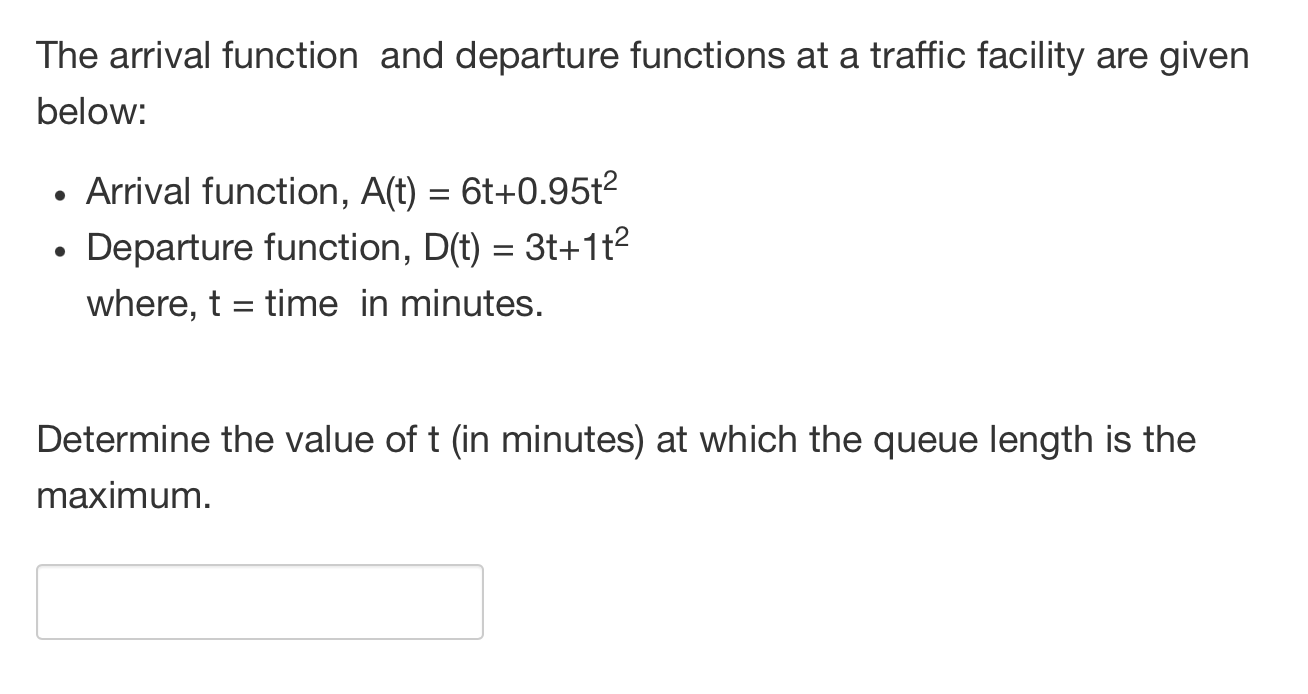 Solved The arrival function and departure functions at a | Chegg.com