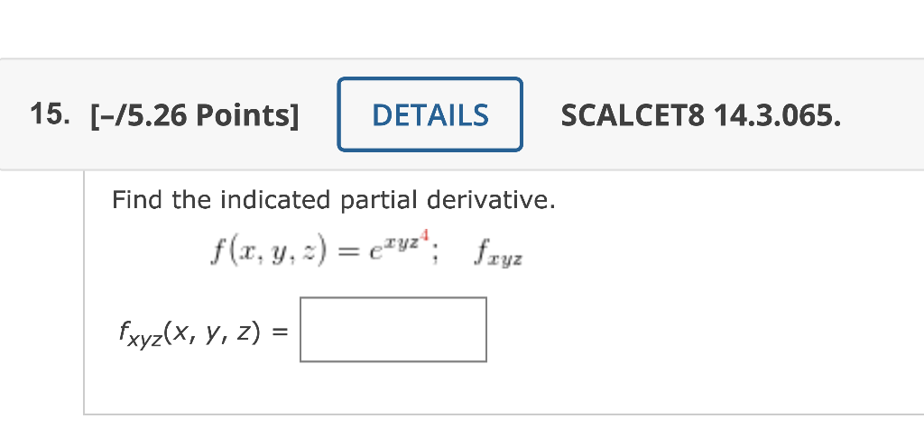 Solved 15. [-75.26 Points] DETAILS SCALCET8 14.3.065. Find | Chegg.com