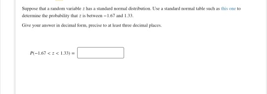 Solved Suppose that a random variable z has a standard | Chegg.com