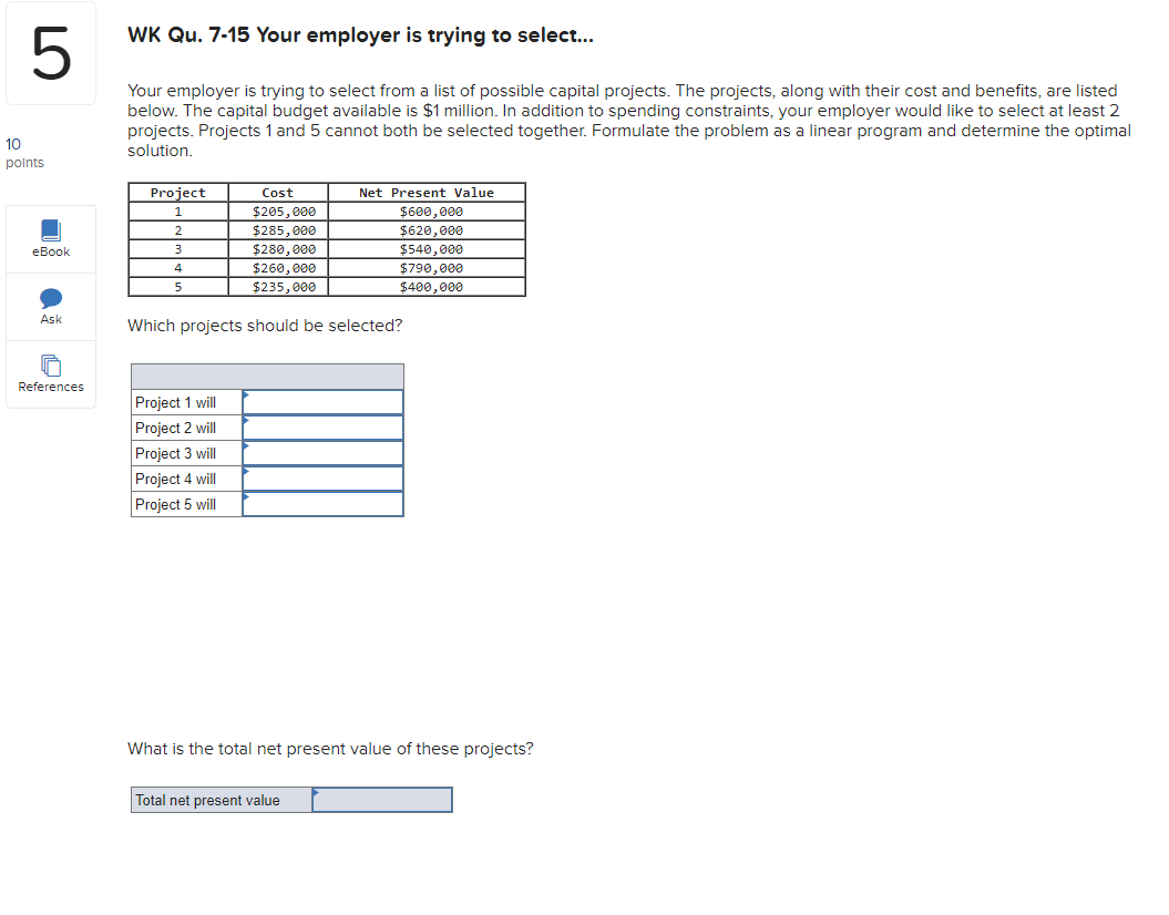 Solved WK Qu. 7-15 Your employer is trying to select... Your | Chegg.com
