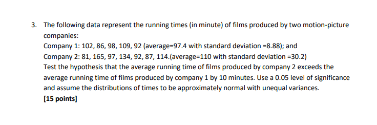 Solved The following data represent the running times (in | Chegg.com