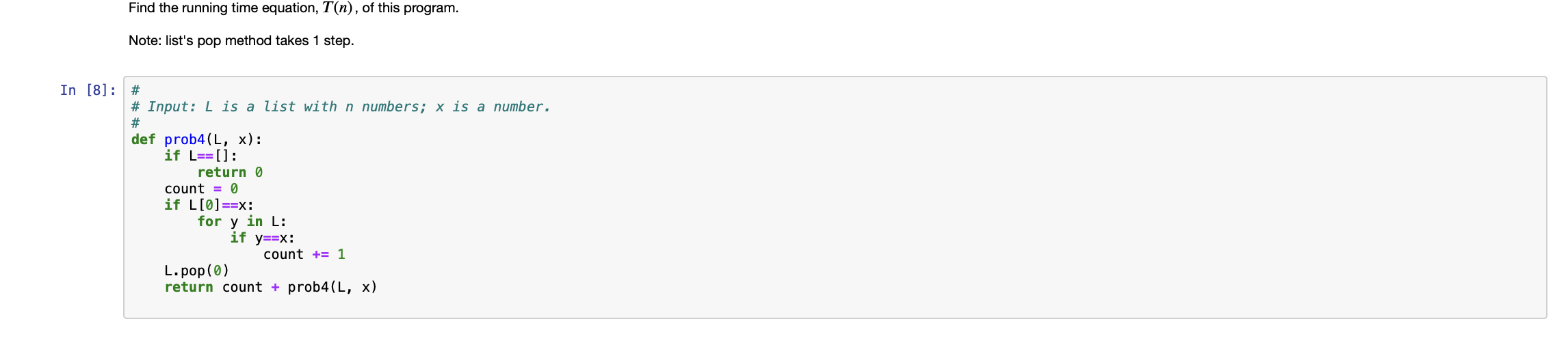 Solved Find the running time equation, T(n), of this | Chegg.com