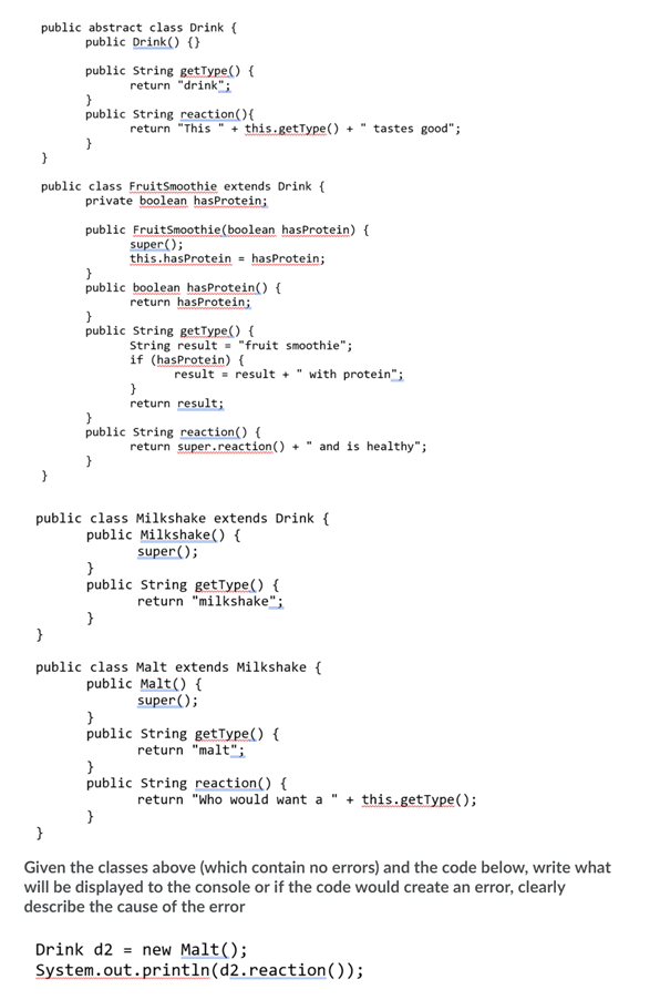 Solved public abstract class Drink { public Drink() () | Chegg.com
