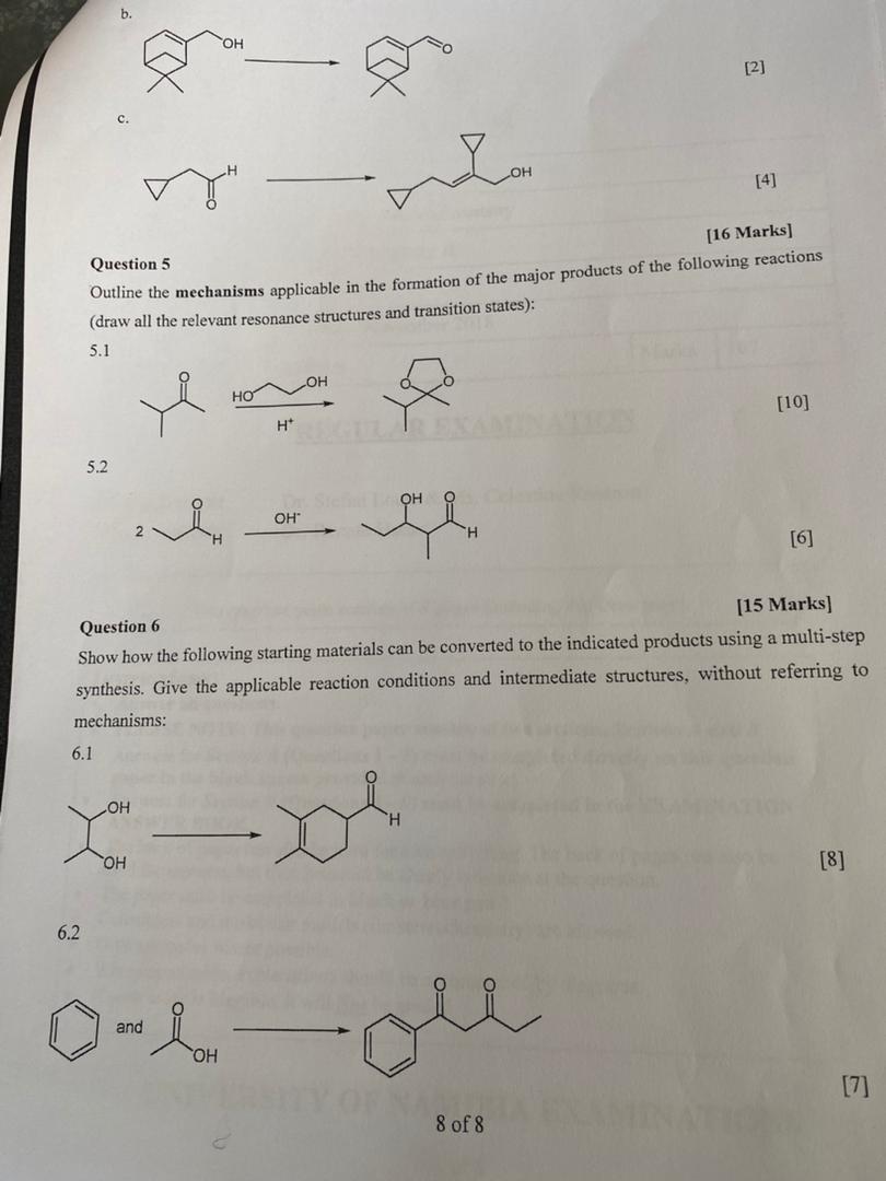 Solved b. c. [16 Marks] Question 5 Outline the mechanisms | Chegg.com