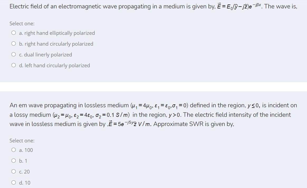 Solved Electric field of an electromagnetic wave propagating | Chegg.com