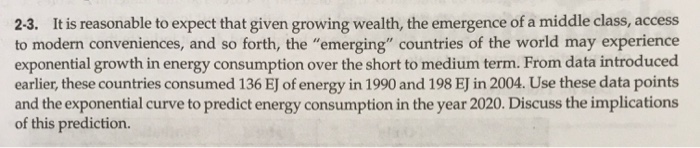 Solved 2-3. It is reasonable to expect that given growing | Chegg.com