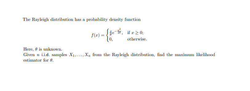 Solved The Rayleigh distribution has a probability density | Chegg.com