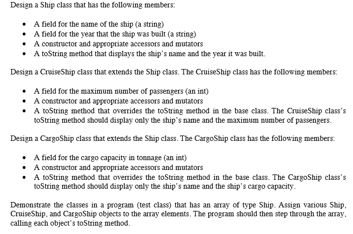 Solved Design A Ship Class That Has The Following Members 
