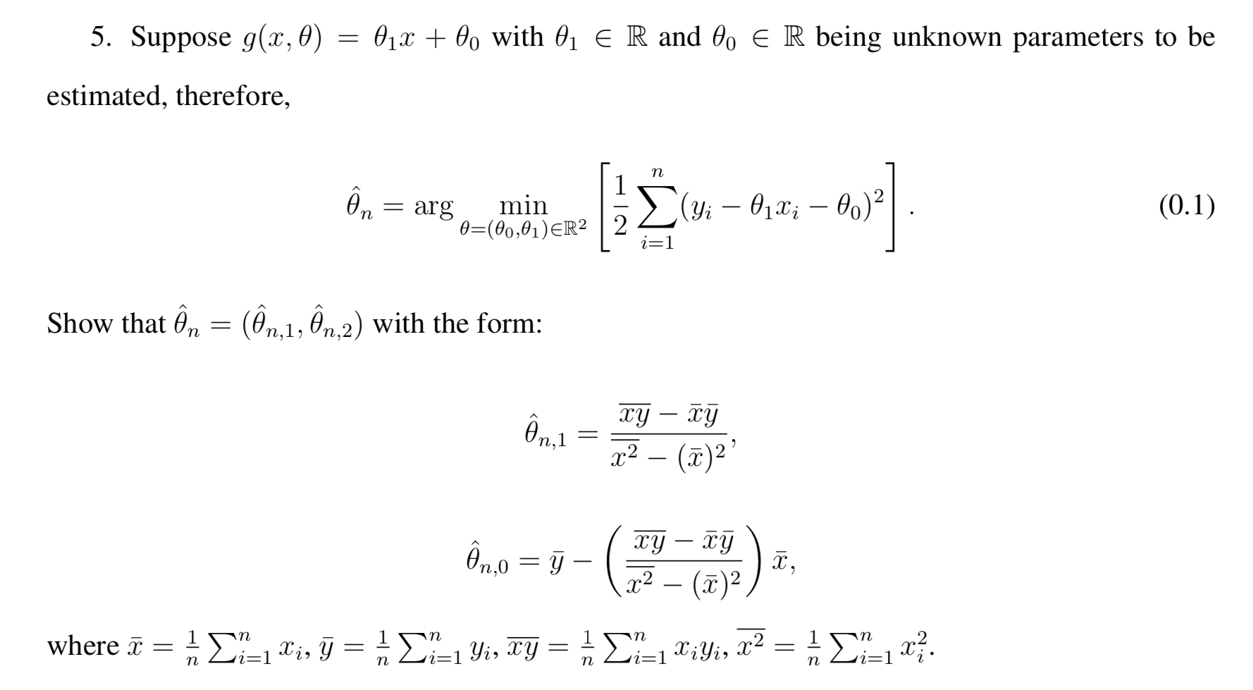 Solved 5. Suppose g(x,θ)=θ1x+θ0 with θ1∈R and θ0∈R being | Chegg.com