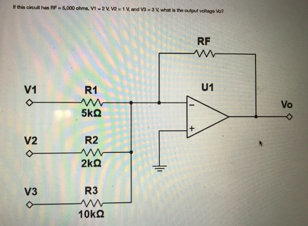Solved If this circuit has RF 5,000 ohms, V1-2V,V2 1V,and V3 | Chegg.com