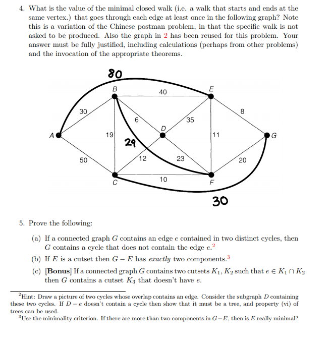 Solved 4. What is the value of the minimal closed walk (i.e. | Chegg.com