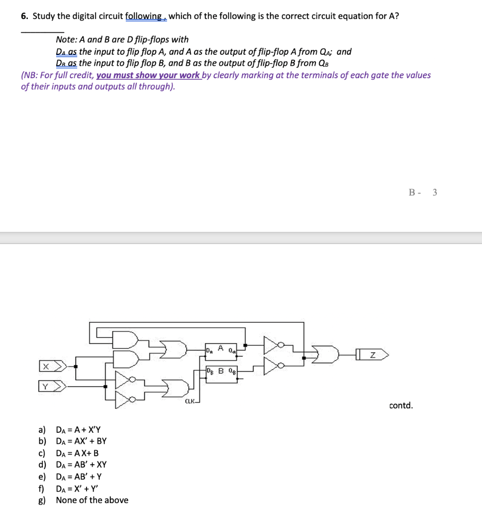 Solved 6. Study the digital circuit following. which of the | Chegg.com