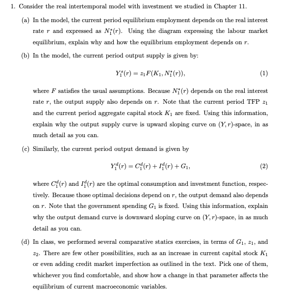 1. Consider the real intertemporal model with | Chegg.com