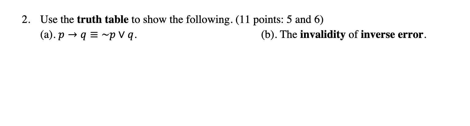 Solved 2. Use the truth table to show the following. (11 | Chegg.com