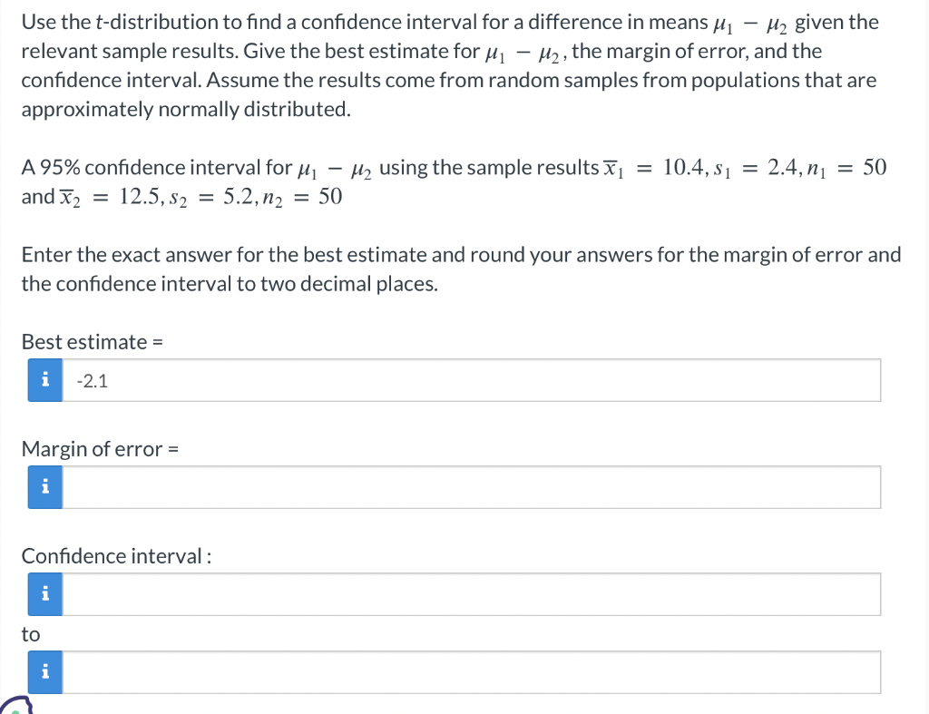 Solved Use the t-distribution to find a confidence interval | Chegg.com