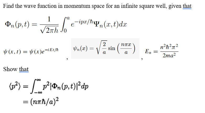 Solved Find The Wave Function In Momentum Space For An