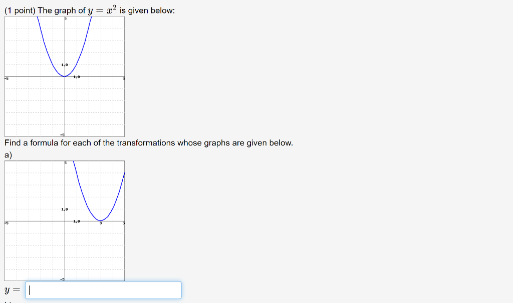Solved (1 point) The graph of y=x2 is given below: Find a | Chegg.com