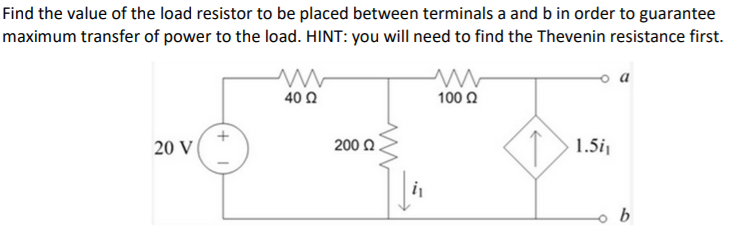 Solved Find the value of the load resistor to be placed | Chegg.com