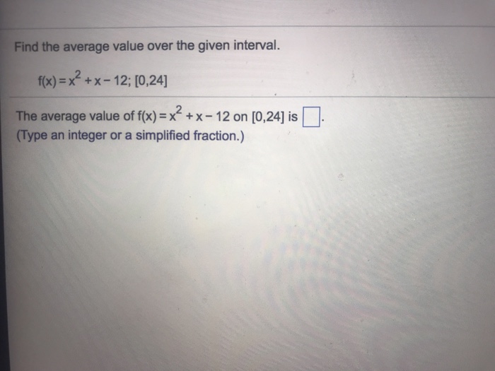 solved-find-the-average-value-over-the-given-interval-t-x-chegg
