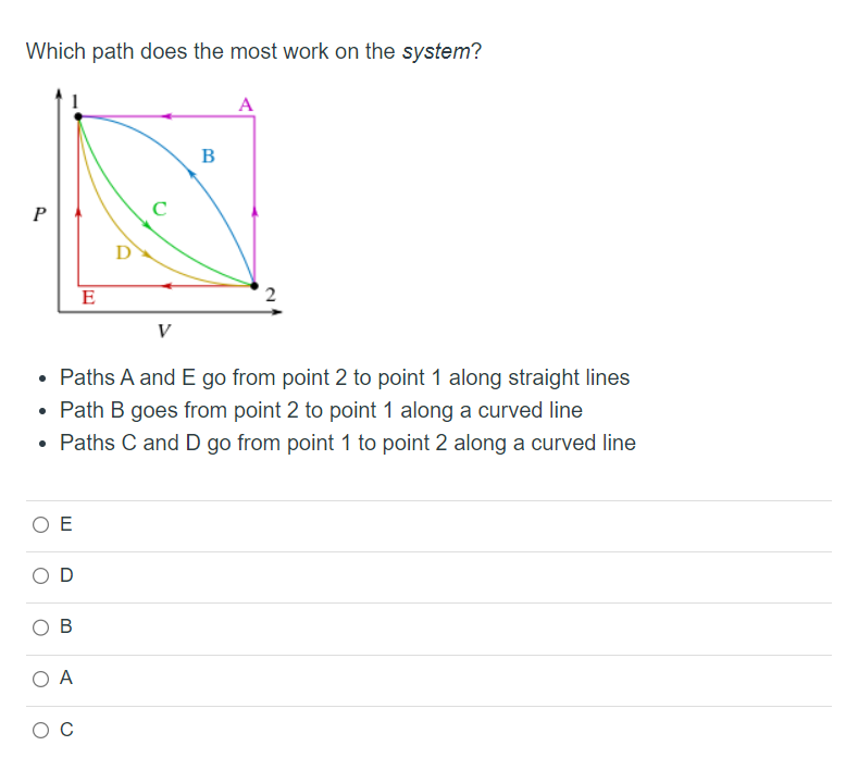 Solved Which path does the most work on the system?Paths A | Chegg.com