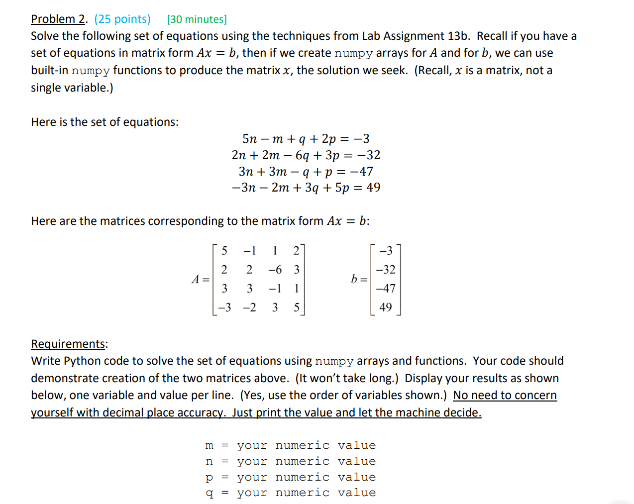 Problem 2. (25 points) [30 minutes] Solve the | Chegg.com
