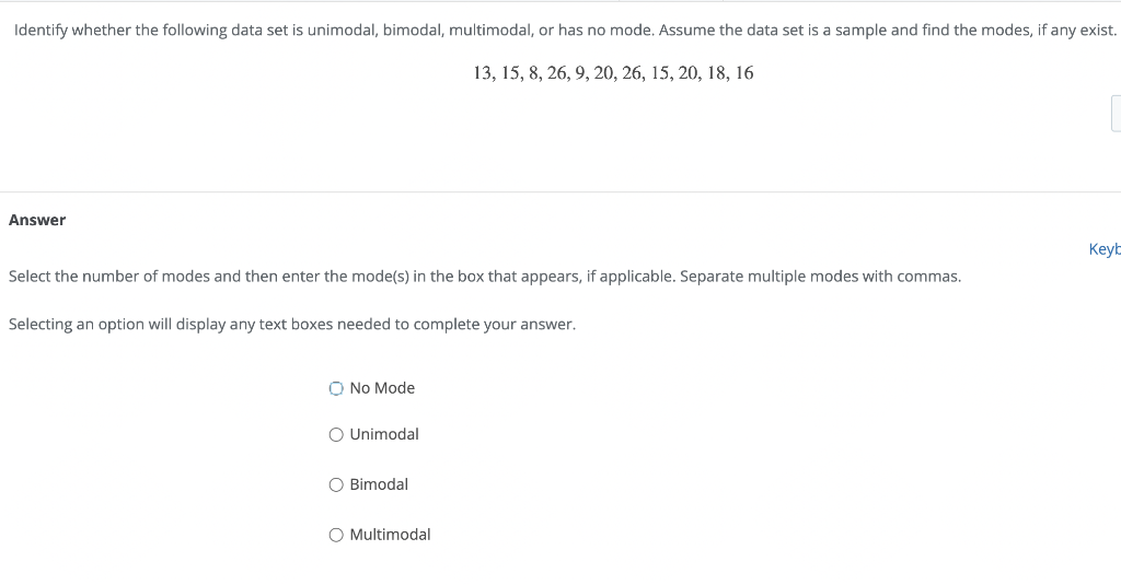 Solved Identify whether the following data set is unimodal, | Chegg.com