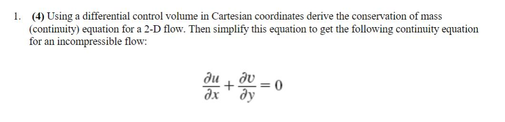 Solved (4) Using a differential control volume in Cartesian | Chegg.com
