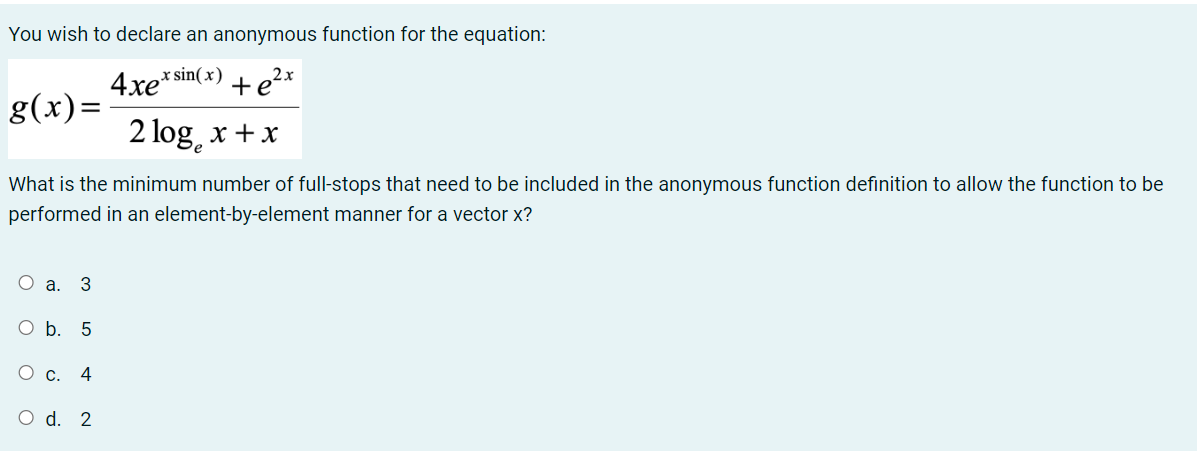 Solved You wish to declare an anonymous function for the | Chegg.com
