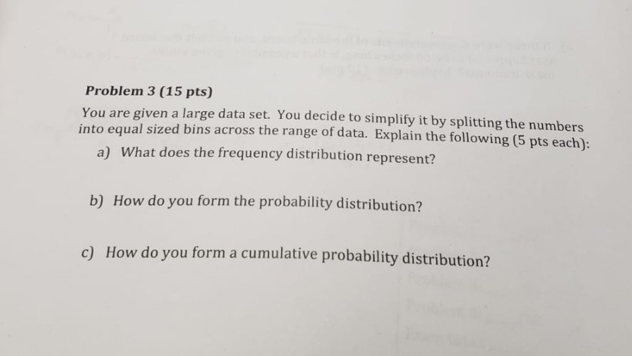 Solved Problem 3 (15 pts) You are given a large data set. | Chegg.com
