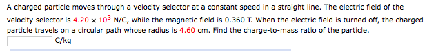 Solved A charged particle moves through a velocity selector | Chegg.com