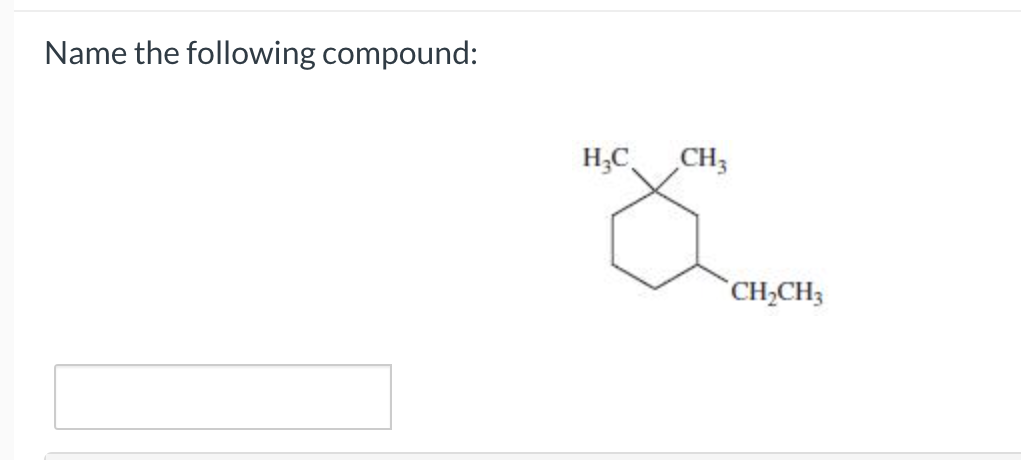 Solved Name the following compound: HC CH3 a CH2CH3 | Chegg.com
