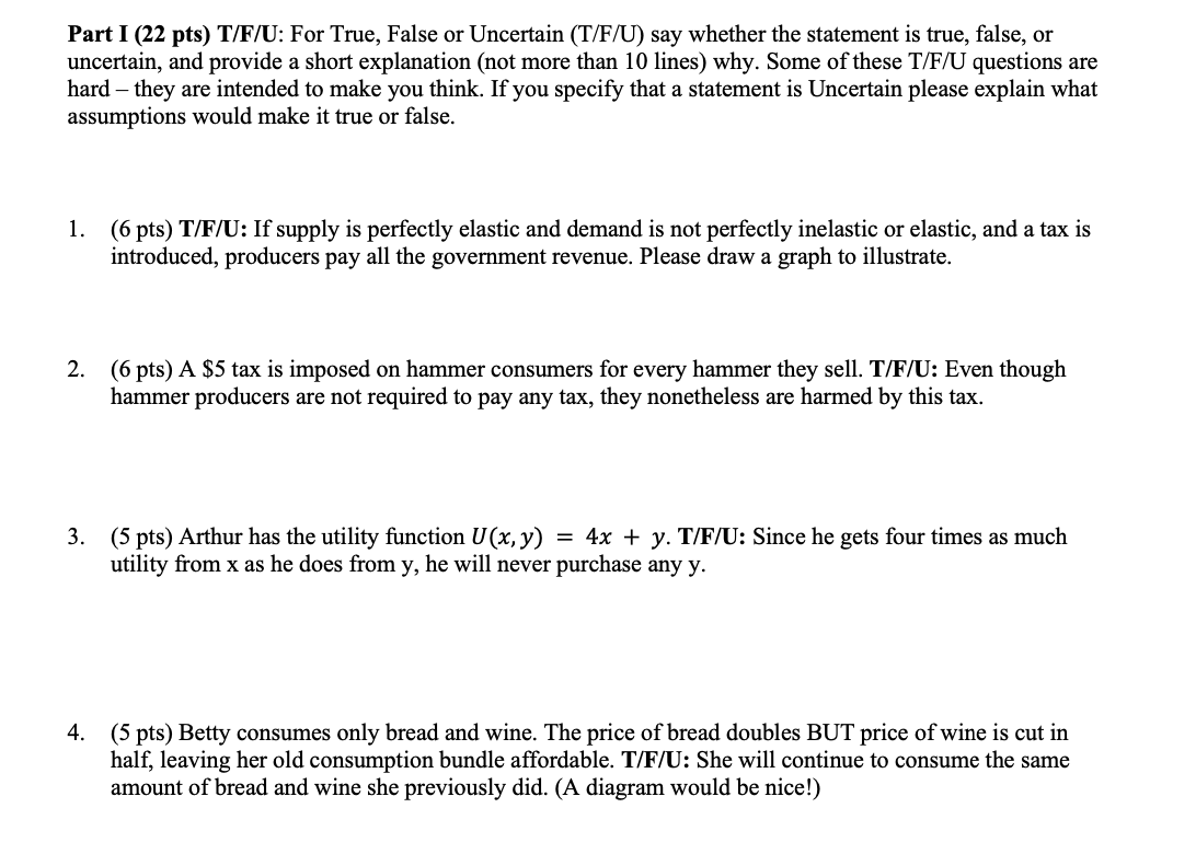 Solved Part I (22 pts) T/F/U: For True, False or Uncertain | Chegg.com