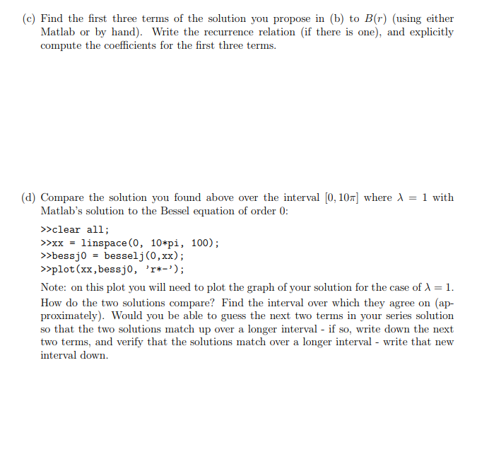 Solved Use Matlab to find properties of the Bessel function | Chegg.com